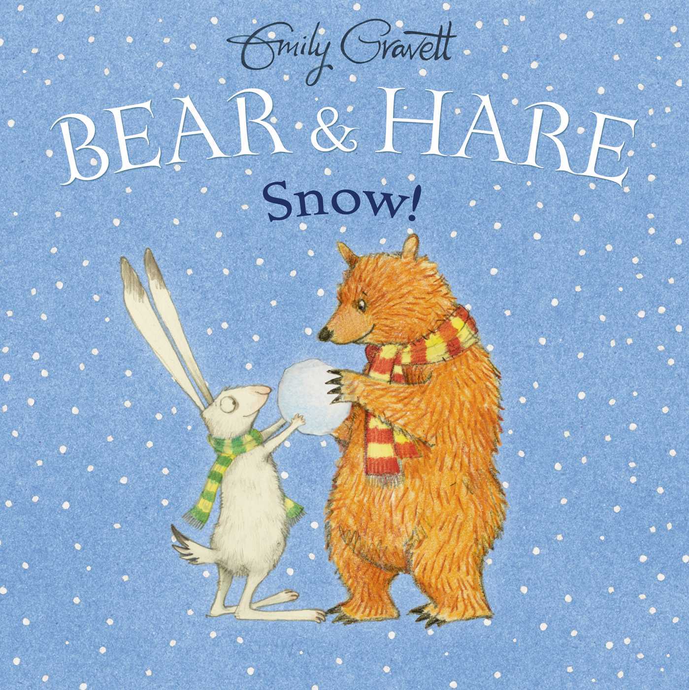 Bear & Hare Snow! by Emily Gravett | Goodreads