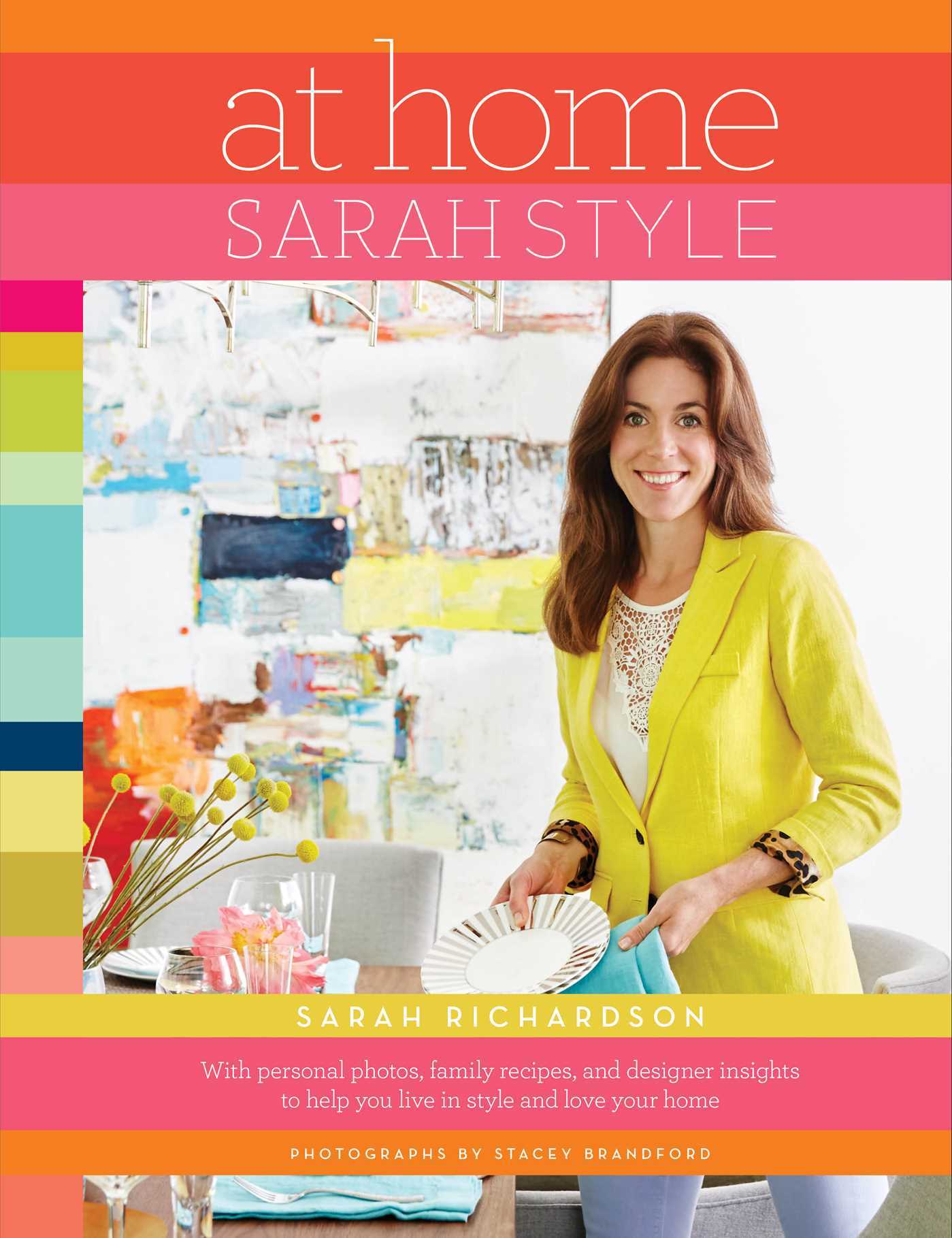 At Home: Sarah Style by Sarah Richardson | Goodreads