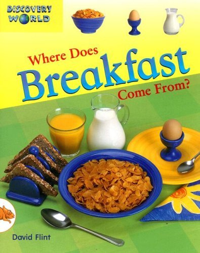 Where Does Breakfast Come From? by David Flint | Goodreads
