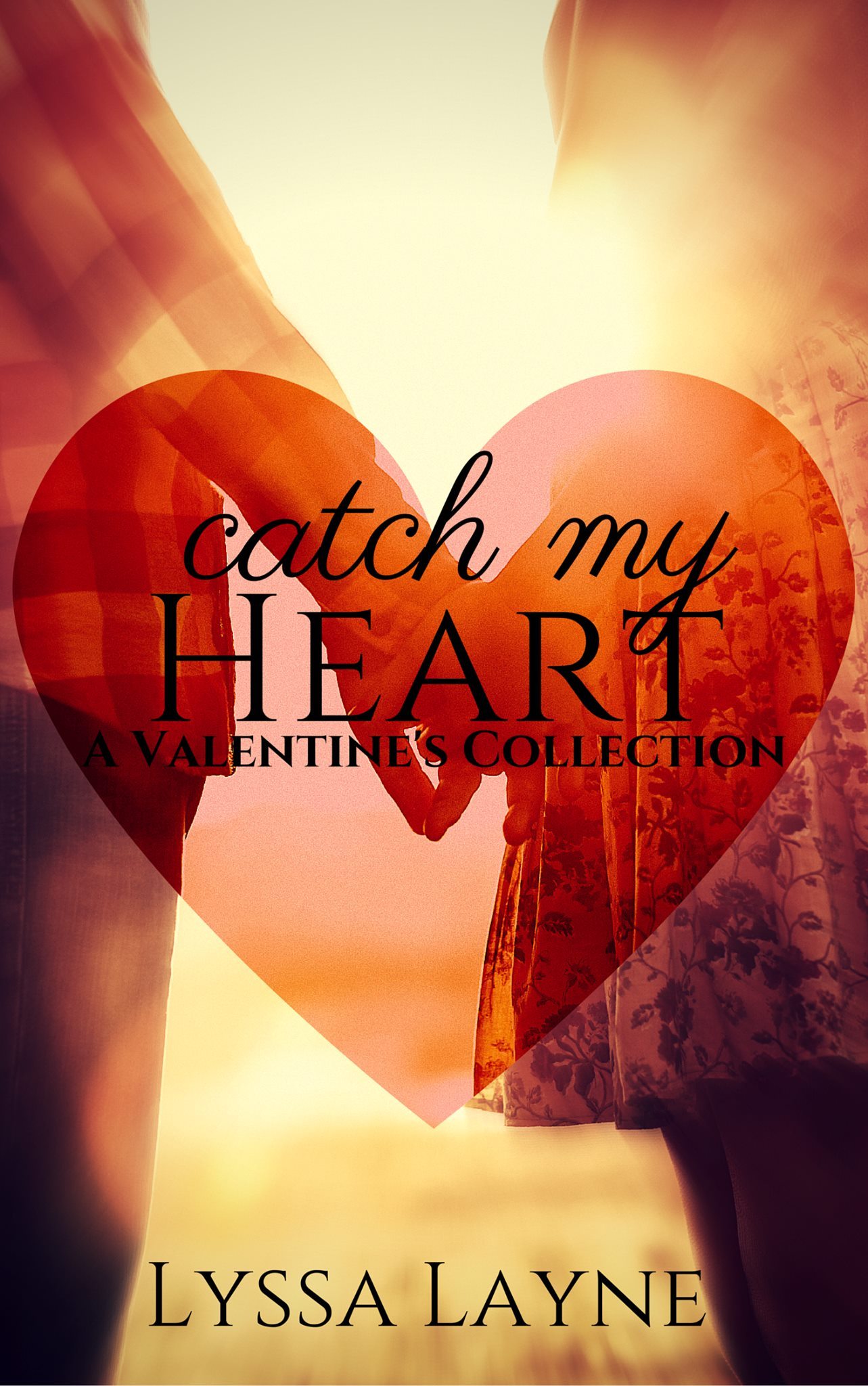 Catch My Heart by Lyssa Layne | Goodreads