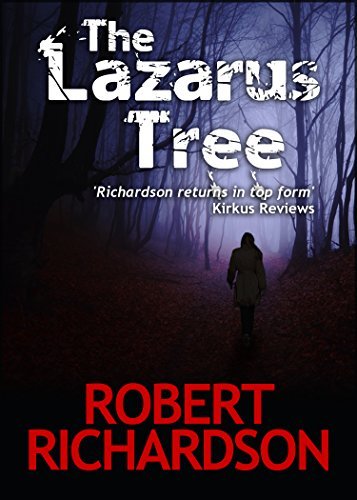 The Lazarus Tree by Robert Richardson | Goodreads