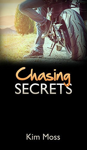Chasing Secrets (Bailey Baxter series Book 3) by Kim Moss | Goodreads