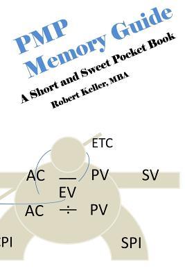 PMP Memory Guide by Robert Keller | Goodreads