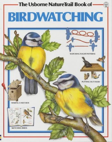 Birdwatching (Usborne Nature Trail) by M. Hart | Goodreads