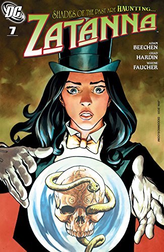Zatanna (2010-2011) #7 by Adam Beechen | Goodreads