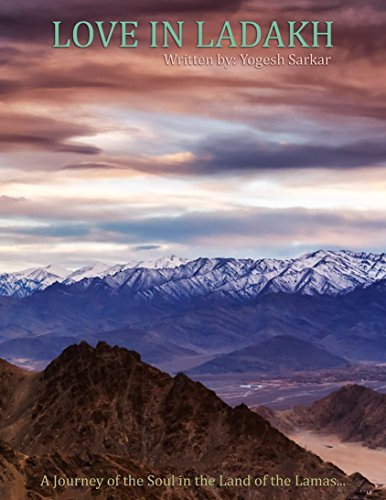 Love in Ladakh by Yogesh Sarkar | Goodreads