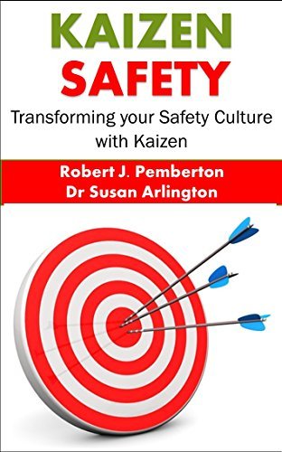 Kaizen Safety: Transforming your Safety Culture with Kaizen Safety ...