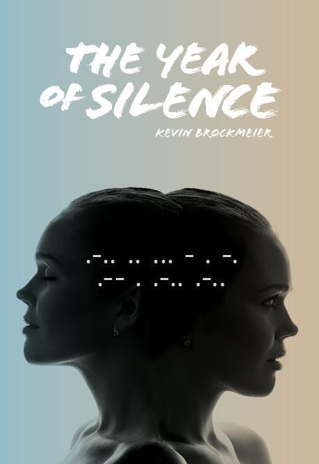 The Year of Silence by Kevin Brockmeier | Goodreads
