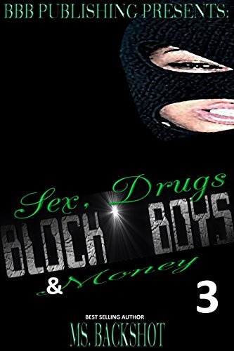 Block Boyz & The Bitches Who Love Them 3: Roc and Ro by Ms. Backshot ...