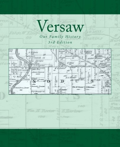Versaw: Our Family History by Larry Evan Versaw | Goodreads