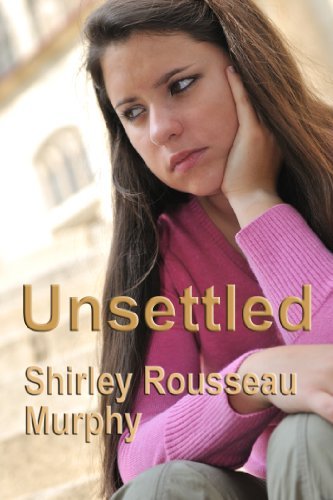 Unsettled by Shirley Rousseau Murphy | Goodreads