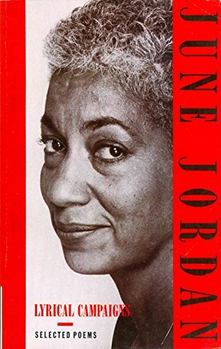 Lyrical Campaigns by June Jordan | Goodreads
