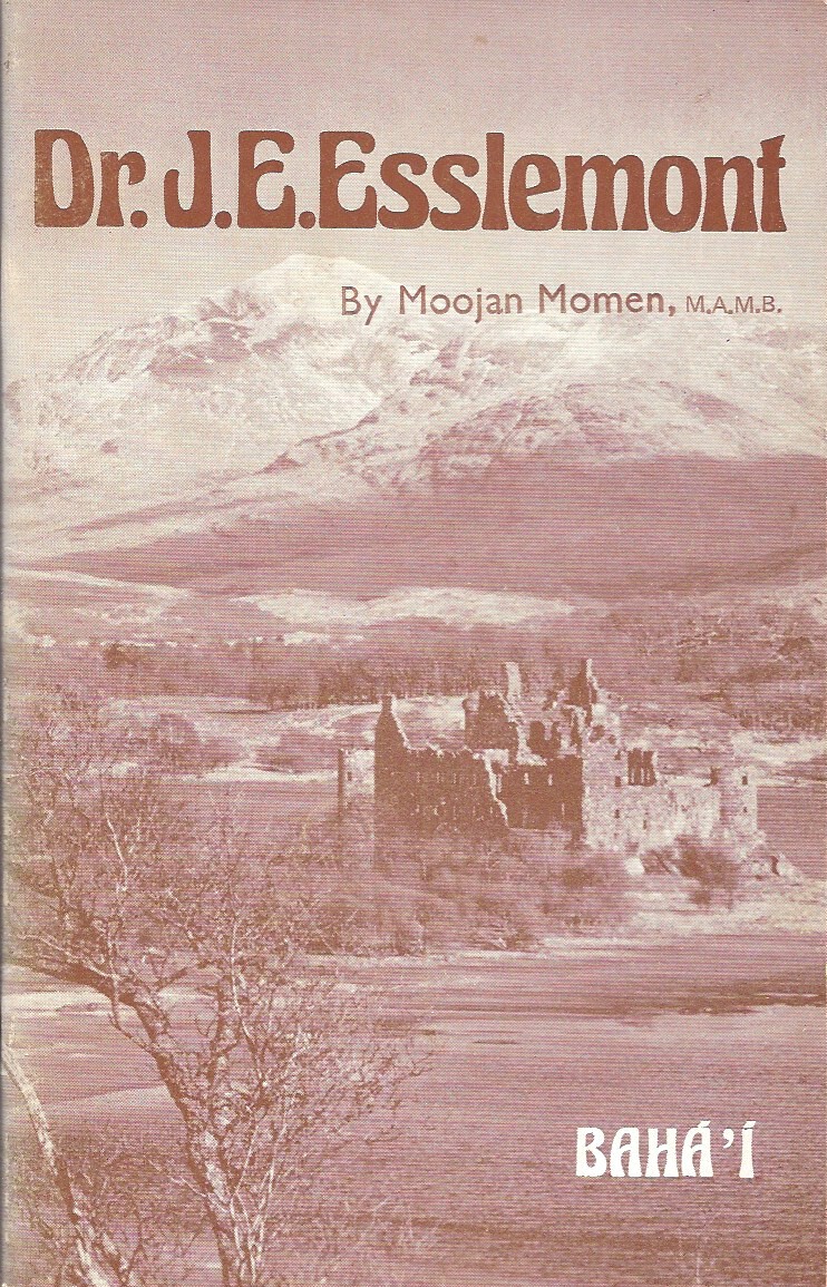 Dr. J.E. Esslemont by Moojan Momen | Goodreads