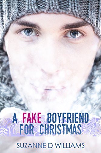 A Fake Boyfriend For Christmas by Suzanne D. Williams | Goodreads