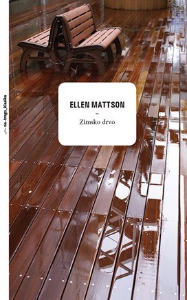 Zimsko drvo by Ellen Mattson | Goodreads