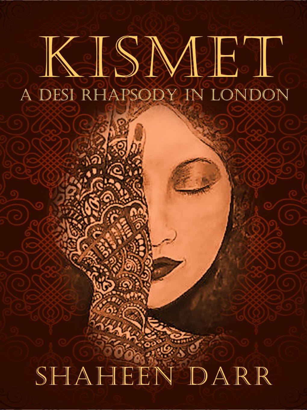 KISMET - A DESI RHAPSODY IN LONDON by Shaheen Darr | Goodreads