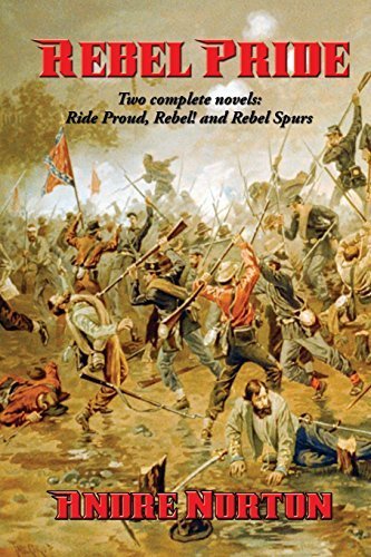 Rebel Pride: Two complete novels: 'Ride Proud, Rebel!' and 'Rebel Spurs ...
