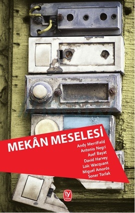 Mekan Meselesi by Andy Merrifield | Goodreads