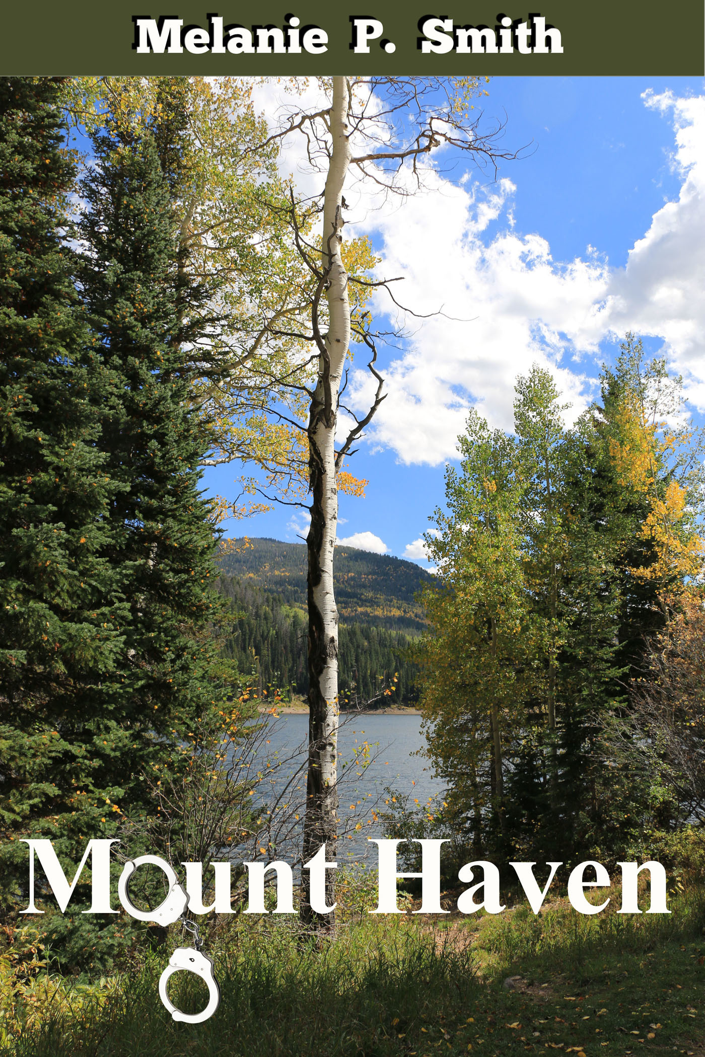 Mount Haven by Melanie P. Smith | Goodreads
