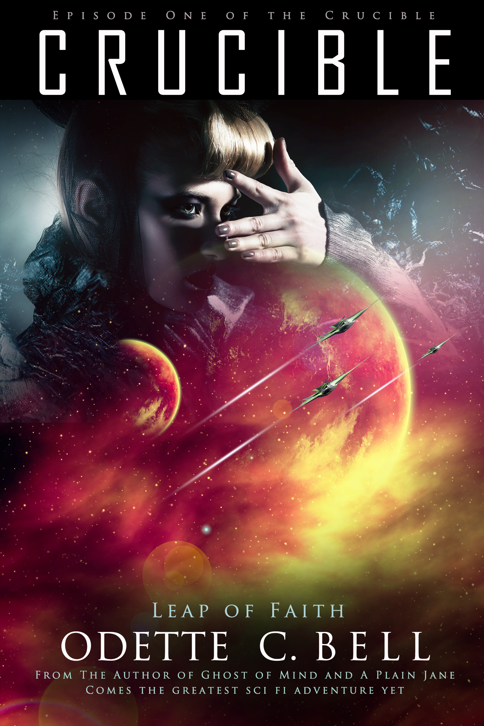 The Crucible: Leap of Faith (The Crucible #1) by Odette C. Bell | Goodreads