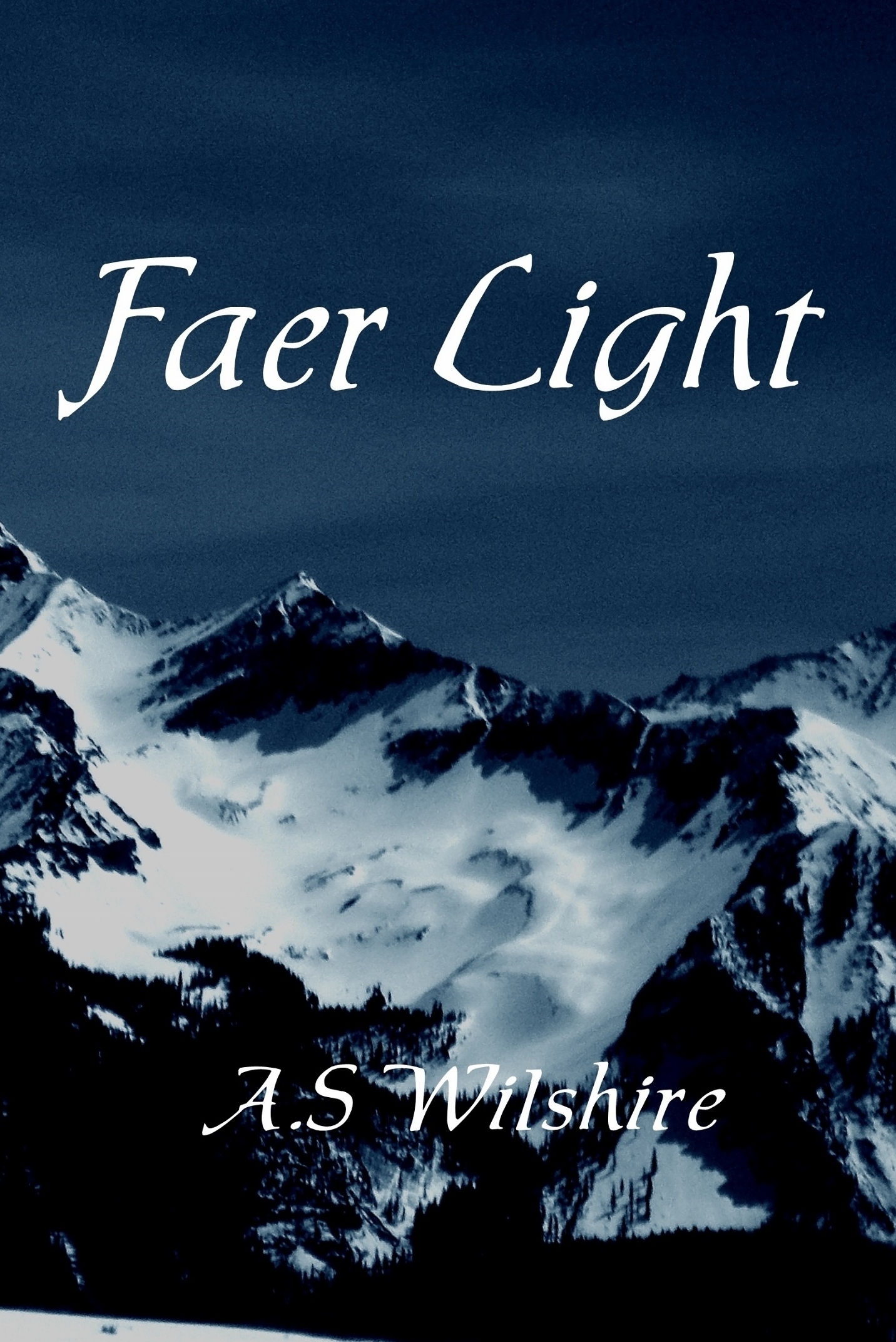 Faer Light by A.S. Wilshire | Goodreads