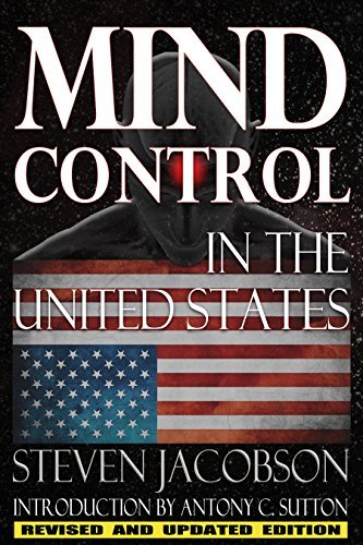 Mind Control In The United States by Steven Jacobson | Goodreads