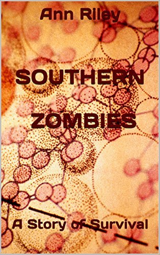 A Story of Survival (Southern Zombies #1) by Tracie Ann Riley Lester ...