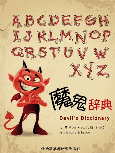Devil's Dictionary by Ambrose Bierce | Goodreads