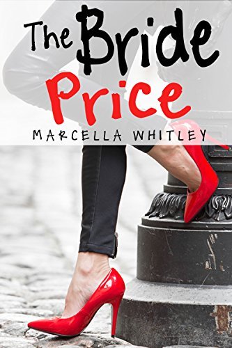 The Bride Price by Marcella Whitley | Goodreads
