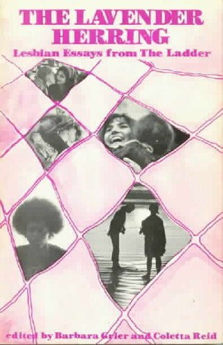The Lavender Herring: Lesbian Essays from the Ladder by Barbara Grier ...