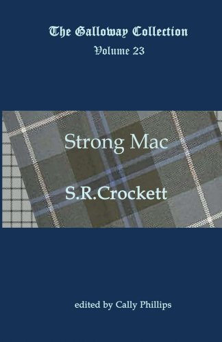 Strong Mac by S.R. Crockett | Goodreads
