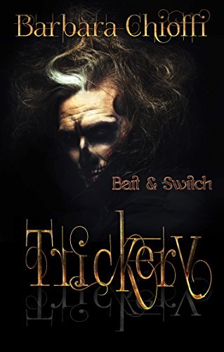 Trickery by Barbara Chioffi | Goodreads