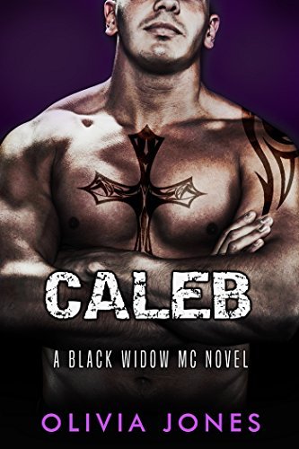 Caleb (Black Widow MC #2) by Olivia Jones | Goodreads