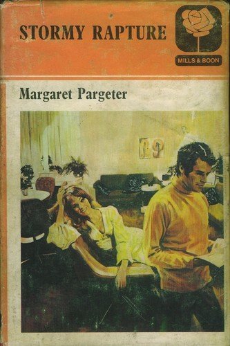 Stormy Rapture by Margaret Pargeter | Goodreads
