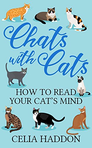 Chats With Cats by Celia Haddon | Goodreads