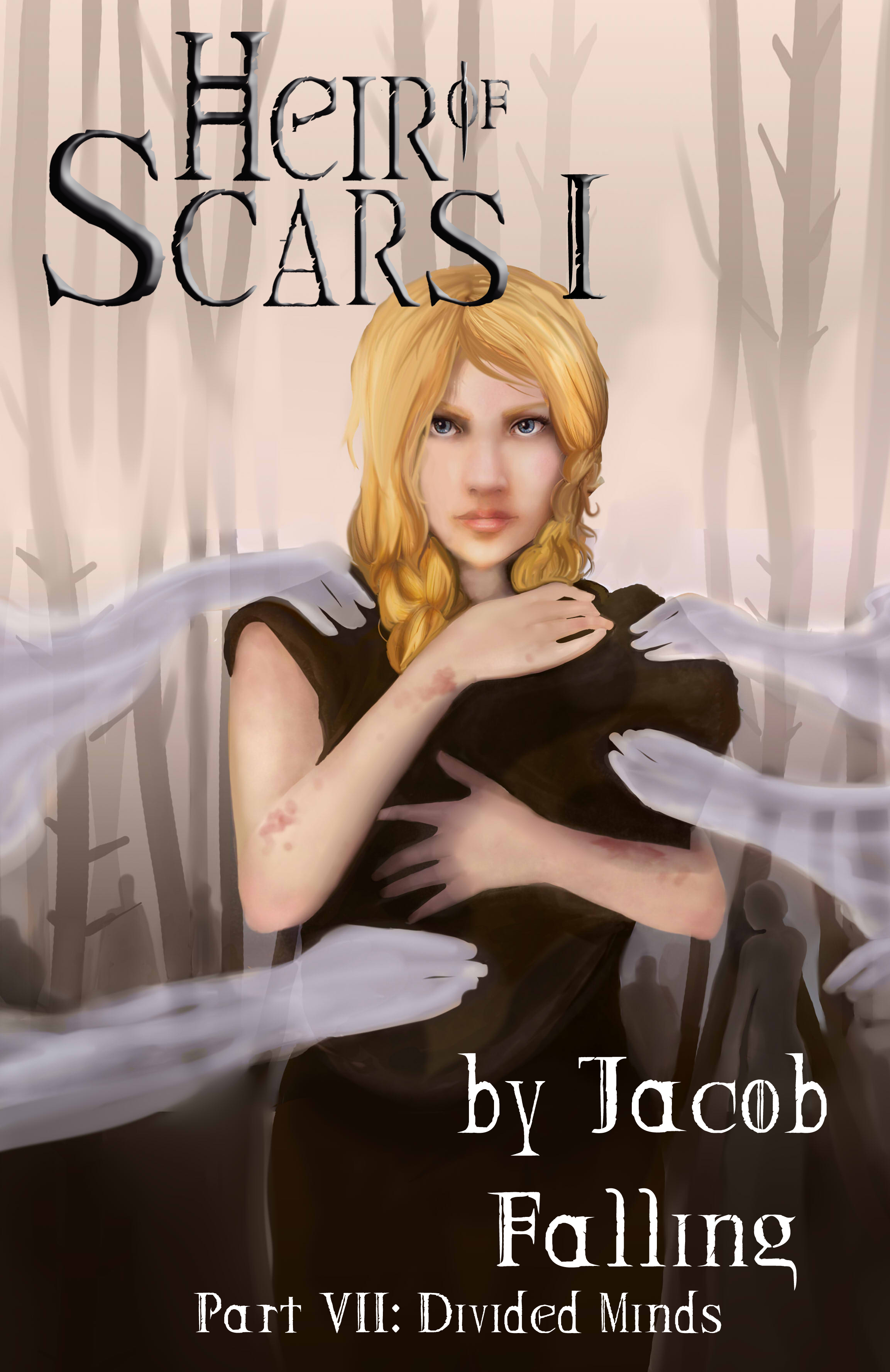 Divided Minds (Heir of Scars I, Part Seven) by Jacob Falling | Goodreads