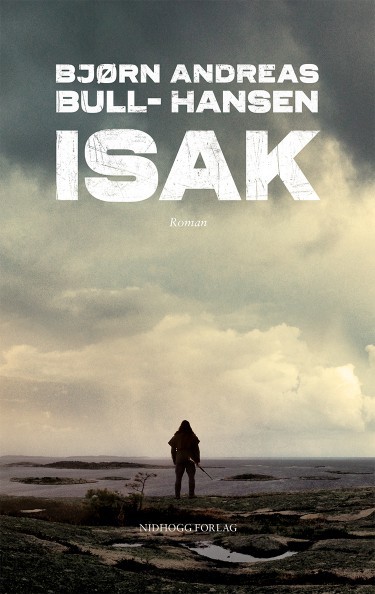 Isak by Bjørn Andreas Bull-Hansen | Goodreads
