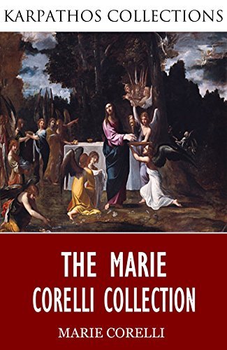 The Marie Corelli Collection by Marie Corelli | Goodreads