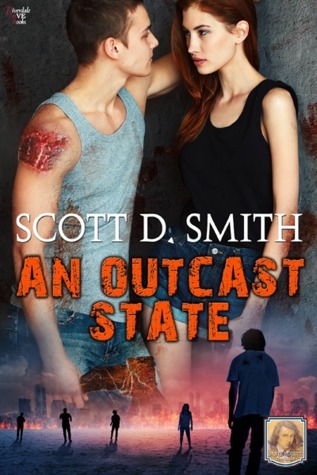 An Outcast State by Scott D. Smith | Goodreads