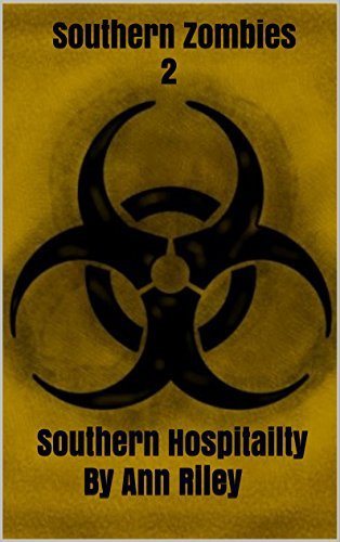 Southern Hospitality (Southern Zombies #2) by Tracie Ann Riley Lester ...