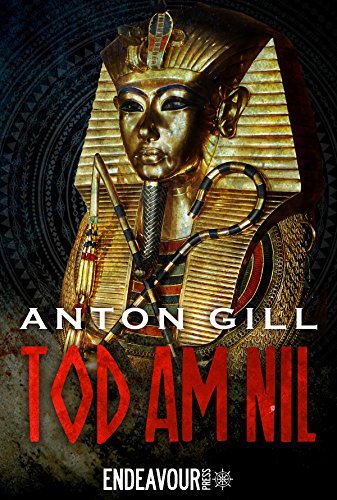 Tod am Nil (Egyptian Mysteries 2) (German Edition) by Anton Gill | Goodreads