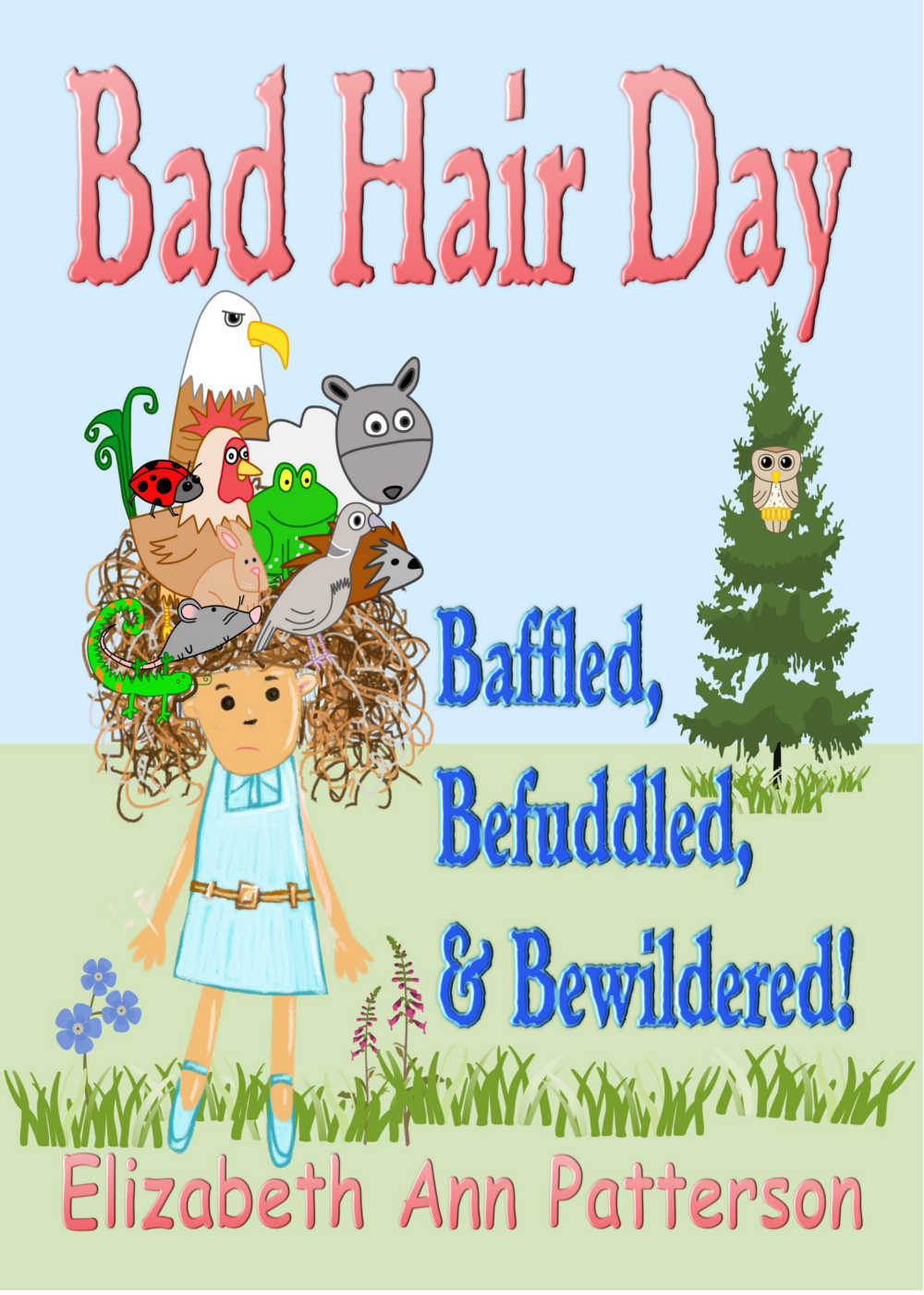 Bad Hair Day: Baffled, Befuddled, and Bewildered by Elizabeth Ann ...