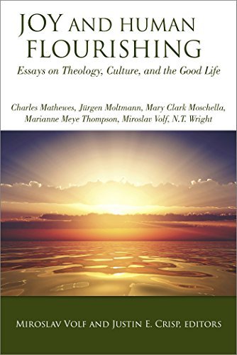 Joy and Human Flourishing: Essays on Theology, Culture, and the Good ...
