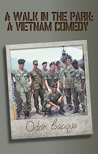 A Walk in the Park: A Vietnam Comedy by Odon Bacque | Goodreads