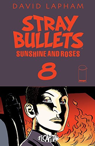 Stray Bullets: Sunshine & Roses #8 by David Lapham | Goodreads