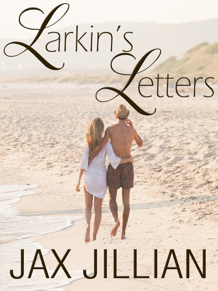 Larkin's Letters by Jax Jillian | Goodreads