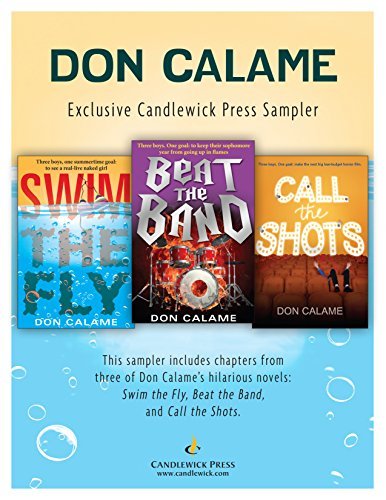 Don Calame: Exclusive Candlewick Press Sampler by Don Calame | Goodreads
