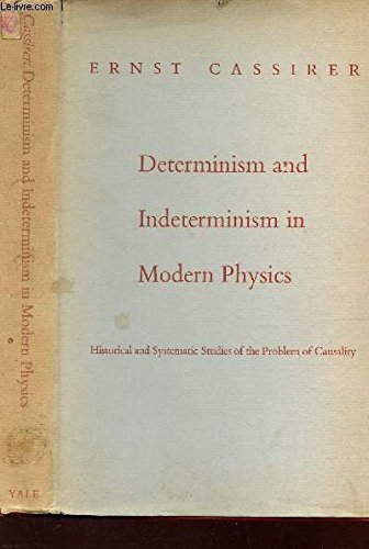 Determinism and Indeterminism in Modern Physics: Historical and ...