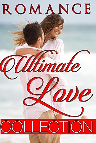 Ultimate Love Collection by None | Goodreads
