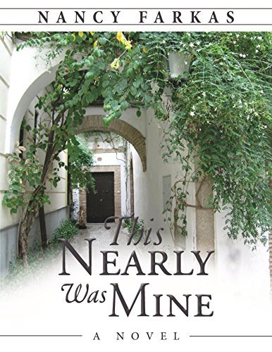 This Nearly Was Mine: A Novel by Nancy Farkas | Goodreads